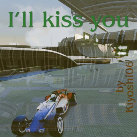 I'll kiss you by Kiyoshi06 | TMNF-X